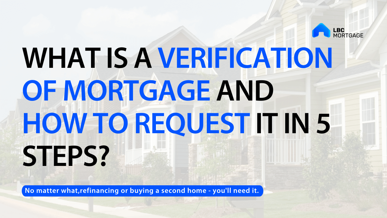 What Is A Verification Of Mortgage And How To Request It In 5 Steps Mortgage Broker Los Angeles what-is-a-verification-of-mortgage-and-how-to-request-it-in-5-steps-mortgage-broker-los-angeles